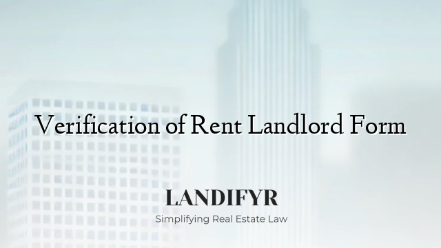 Verification of Rent Landlord Form - Landifyr